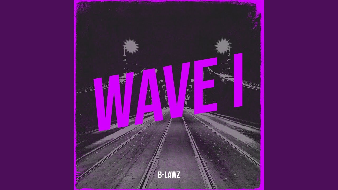 Wave I - YouTube