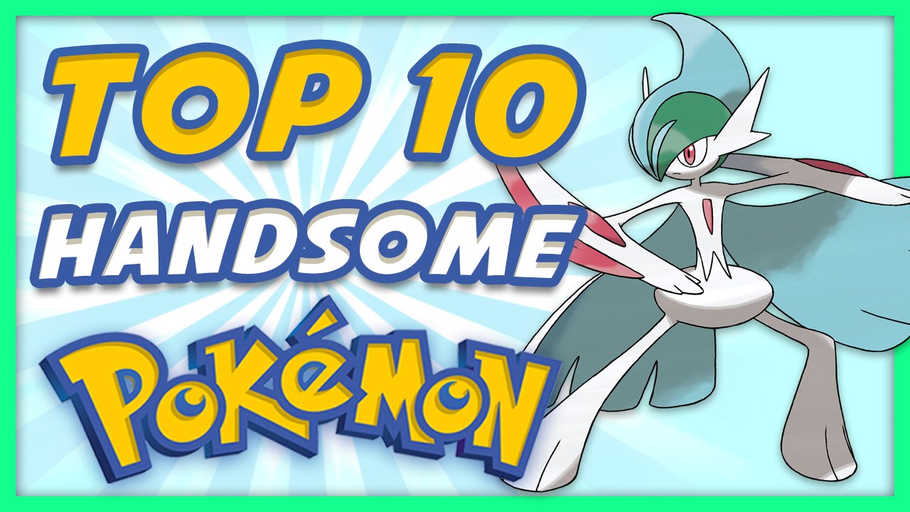 Top 10 Handsome Pokemon - YouTube