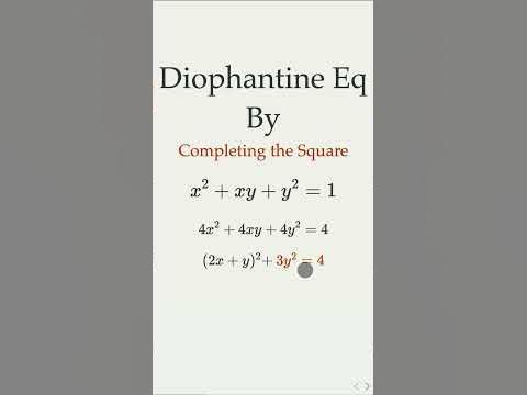 Solve Diophantine Equation by Completing the Square - YouTube