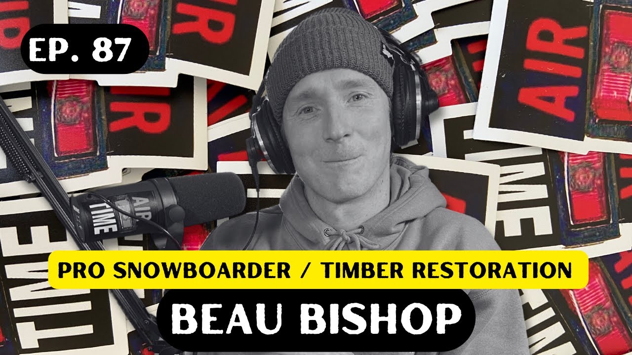 Beau Bishop - Air Time Podcast - YouTube
