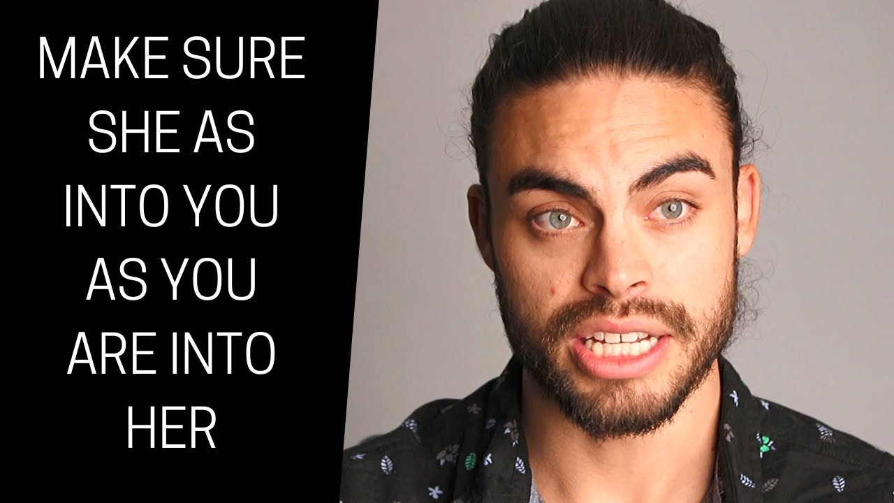 How To Make Sure She s Just As Invested As You Are YouTube how-to-make-sure-she-s-just-as-invested-as-you-are-youtube
