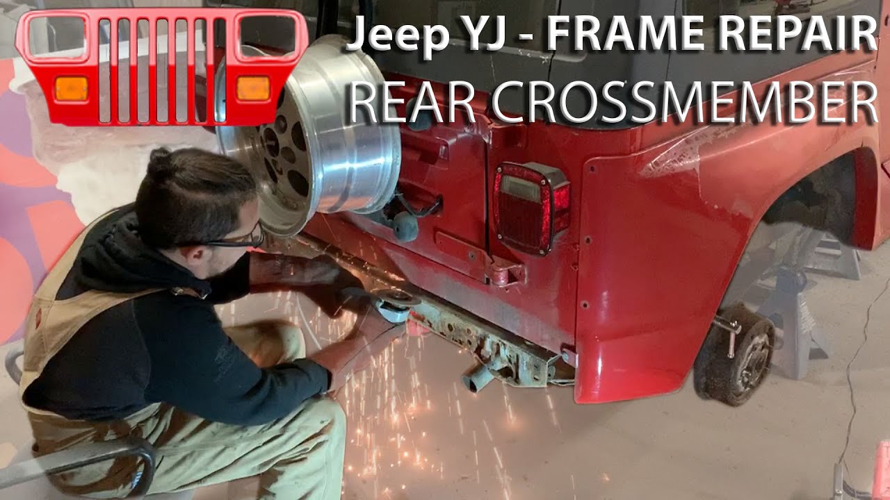 1994 Jeep YJ - Part 9 - Frame Repair - Rear Crossmember - YouTube