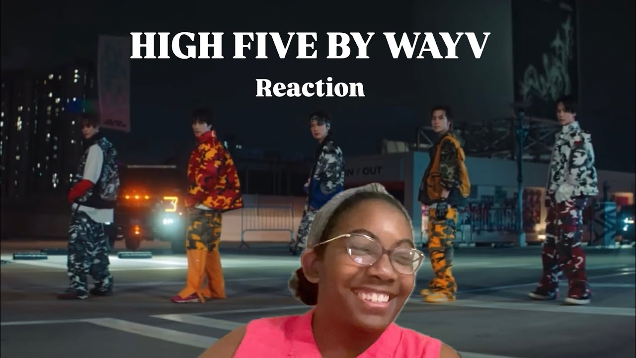 ‘HIGH FIVE’ By WayV - Reaction - YouTube