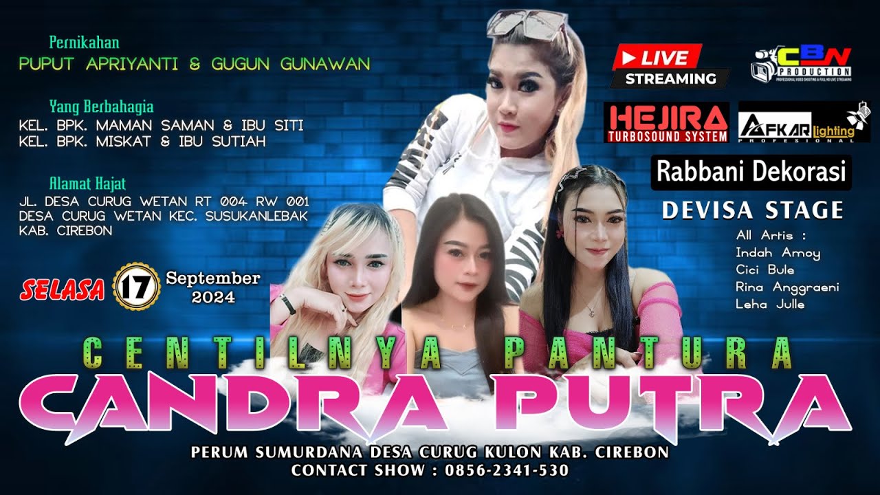 LIVE STREAMING : CENTILNYA PANTURA CANDRA PUTRA | CURUG WETAN 17 SEPTEMBER 2024 - YouTube