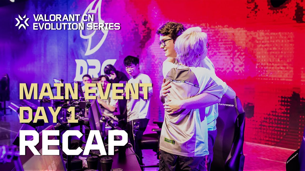 VALORANT CN Evolution Series ACT 3 Main Event Day 1 Recap - YouTube