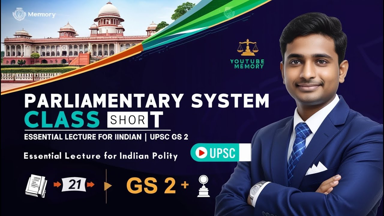 Parliamentary System Class One short | Essential Lecture for Indian ...