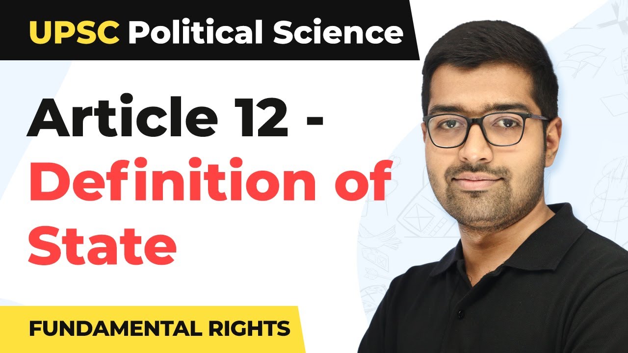 Article 12- Fundamental Rights Basics | Definition of State | UPSC ...