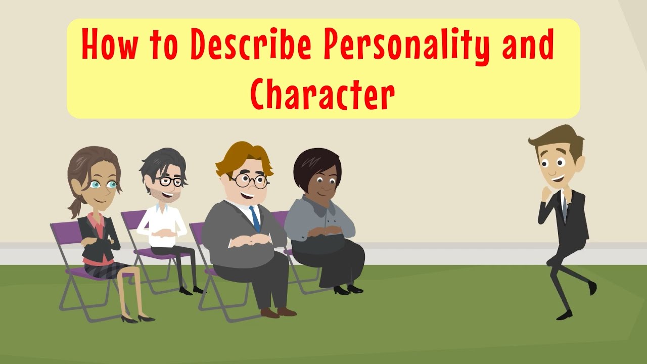 How to Describe Personality and Character in English - YouTube