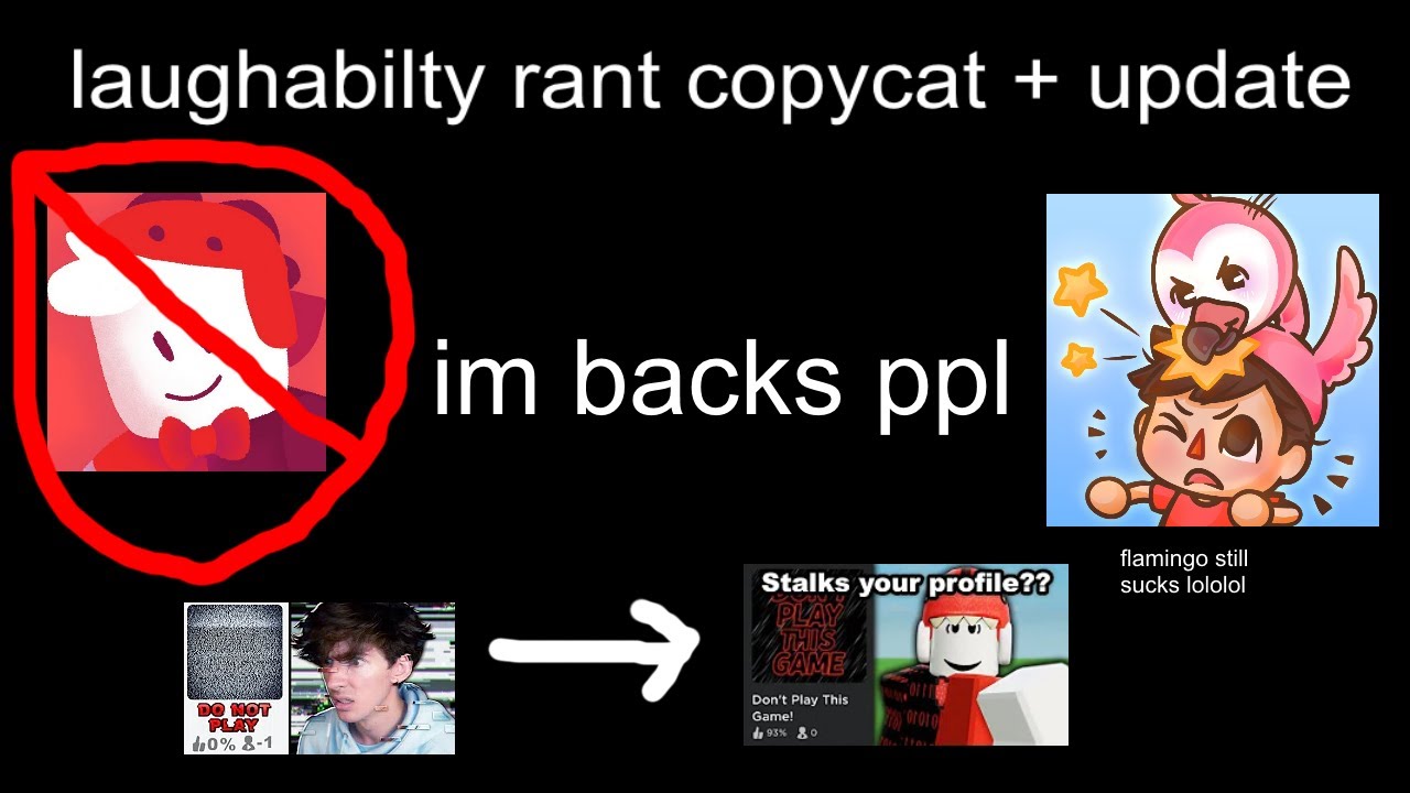 Roblox Laughability Copycat Rant Copies Flamingo + update - YouTube