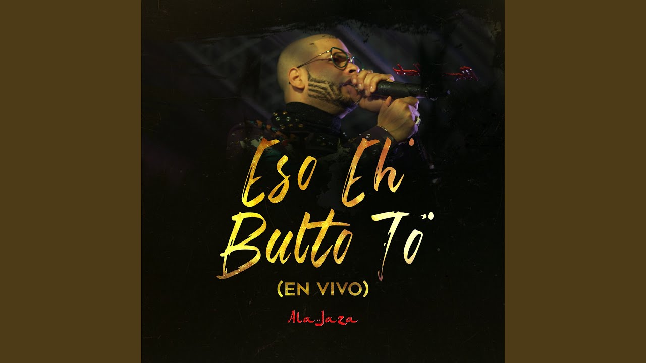Eso Eh Bulto To' ((En Vivo)) - YouTube