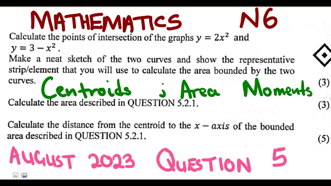 Mathematics N6 Area Moments , CENTROIDS August 2023 Chapter 5 @mathszoneafricanmotives - YouTube