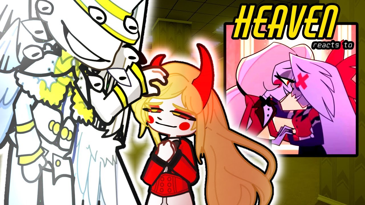 Hazbin Hotel Heaven reacts to Charlie and Adam🛎️😈Gacha 2 Hazbin Hotel ...