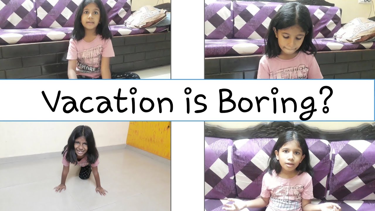 #41 | Vacation is Boring? | Fun in Ruhi's World - YouTube