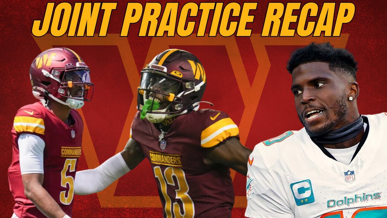 Washington Commanders/Miami Dolphins Joint Practice Recap | KUWTC S4E9 ...