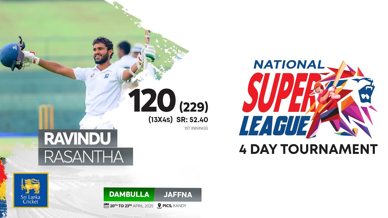 Century Makers | Ravindu Rasantha's 120 vs Dambulla | NSL 4-Day Tournament 2025 - YouTube
