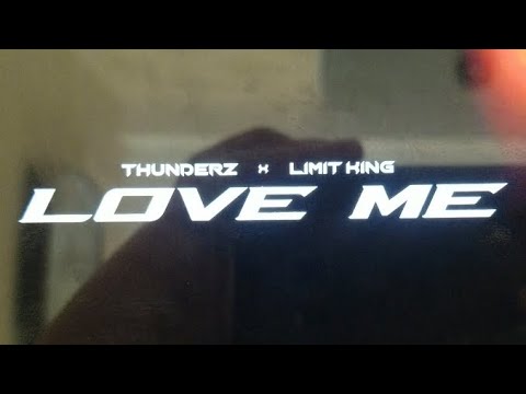 ThunderZ x Limit King - Love me /Karaoke🎤/ - YouTube