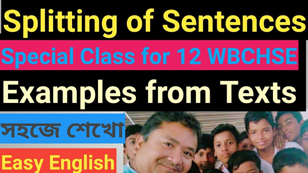 Splitting of Sentences - Special Class for 12 - Textual Grammar ...
