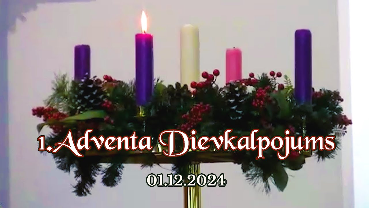 1st Advent Worship l 1.Adventa Dievkalpojums l 2024 - YouTube