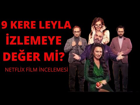 NETFLİX 9 KERE LEYLA İZLEMEYE DEĞER Mİ?HALUK BİLGİNER VE DEMET AKBAĞ İÇİN İZLENİR  Mİ?LİLİTH VE ADEM