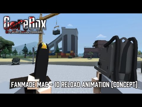 | GoreBox | Fanmade Mac - 10 Reload Animation I (Concept) | - YouTube