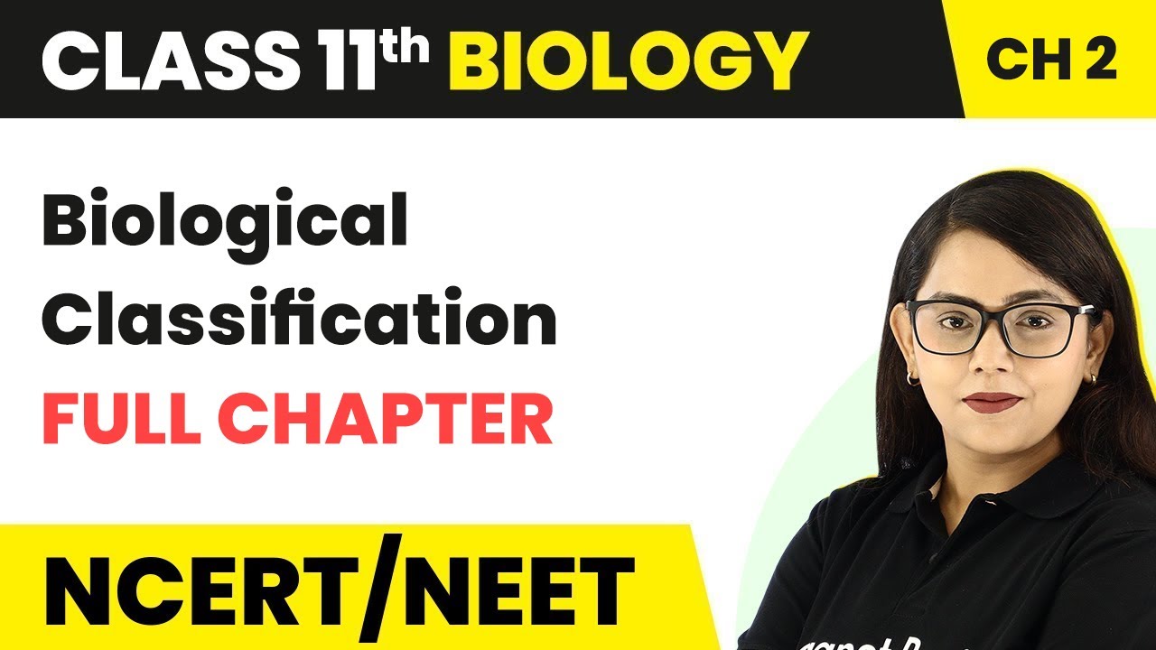 Biological Classification - Full Chapter Explanation | Class 11 Biology ...