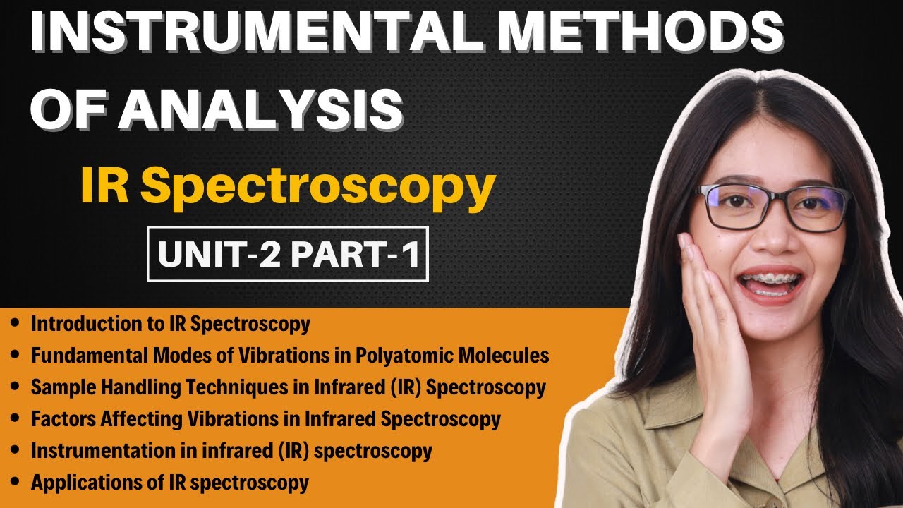 IR Spectroscopy | Unit-2 Part-1 | Instrumental Methods of Analysis 7th ...