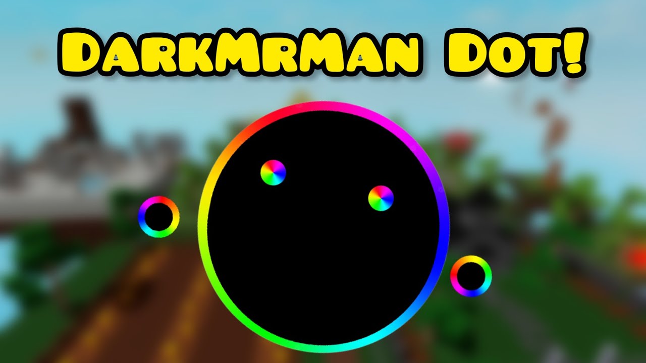 [NEW] Find The Dots - DarkMrMan Dot | Roblox #roblox #DarkMrMan #dot ...