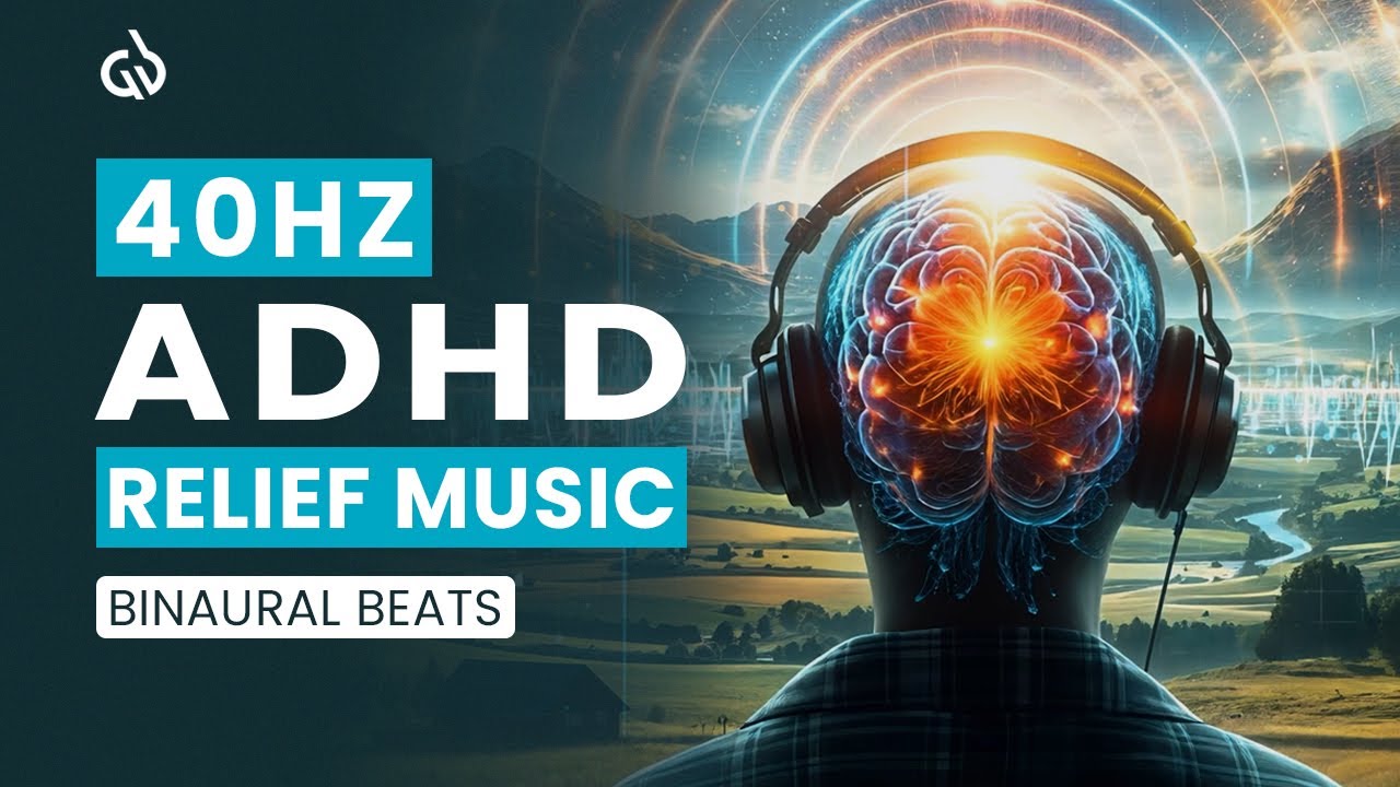 ADHD Focus Music: Binaural Beats for ADHD Relief and Focus (VOL-2 ...