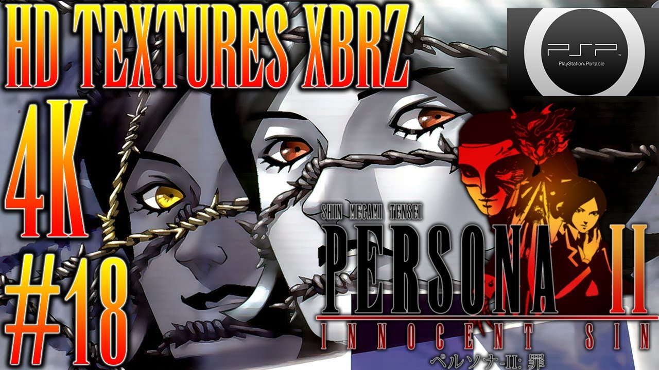 Persona 2 Innocent Sin. #18. 4K HD Texture Pack XBRZ. Playthrough. PSX ...