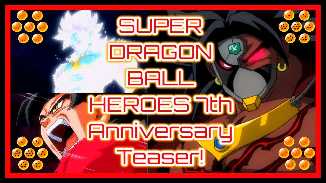 SDBH 7th ANNIVERSARY TEASER! TIME BREAKER SSJ4 BROLY, XENO SSJ4 GOKU ...