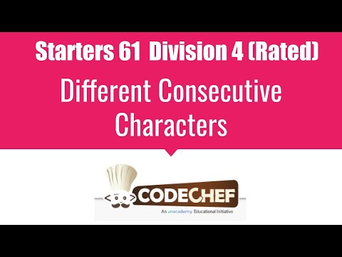 Different Consecutive Characters || CodeChef Starters 61 Contest ...