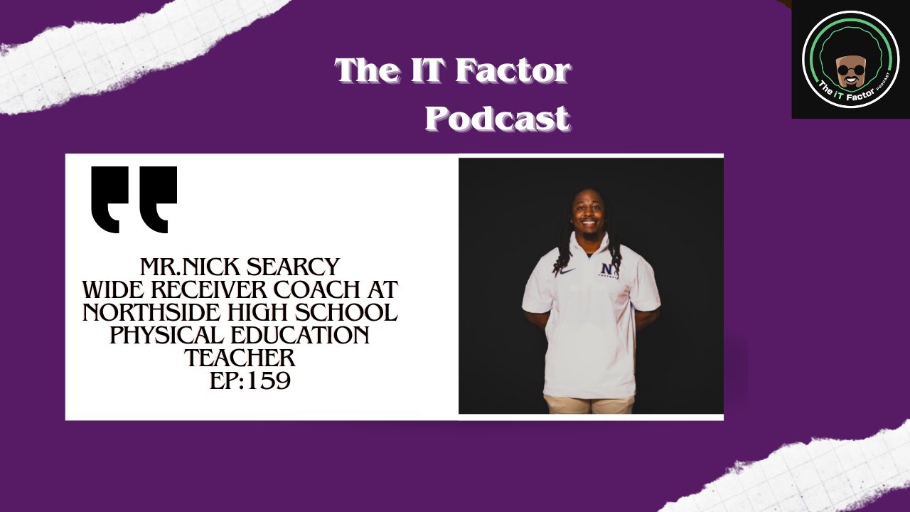 The IT Factor 📺 Episode 159 Blacks in Sports: Physical Education ...