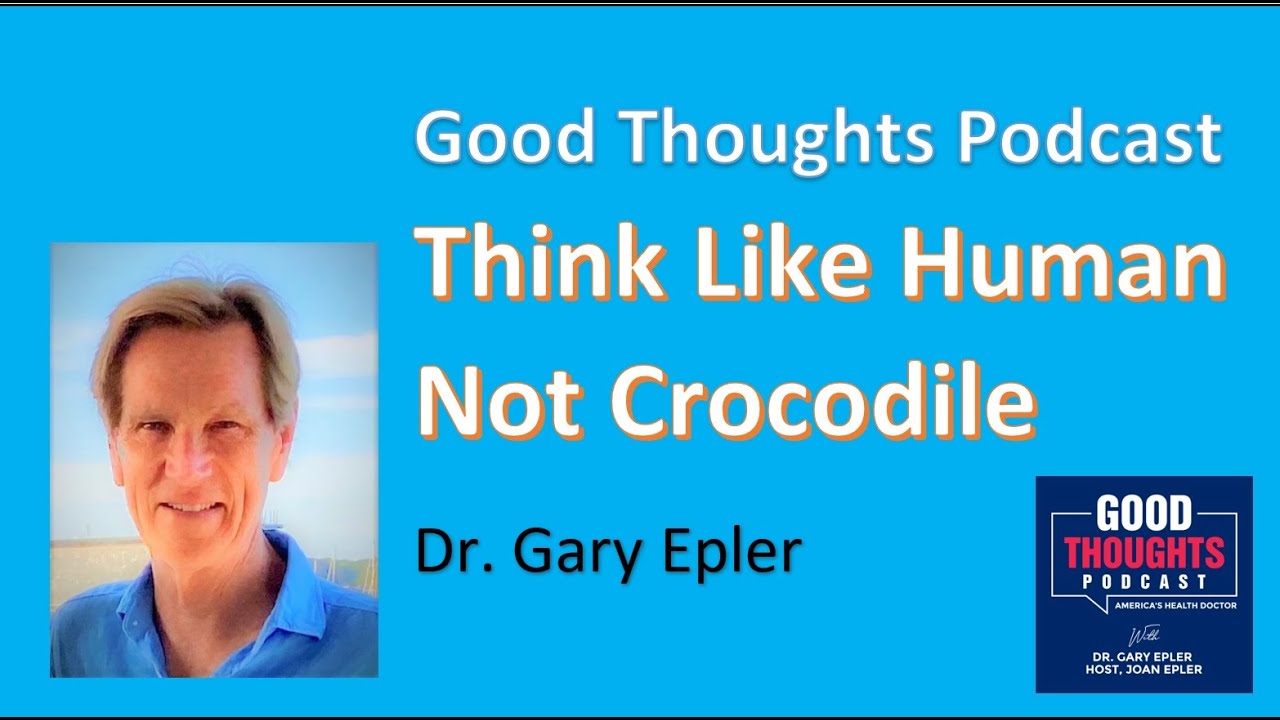 Think Like a Human / Never Like a Crocodile - YouTube