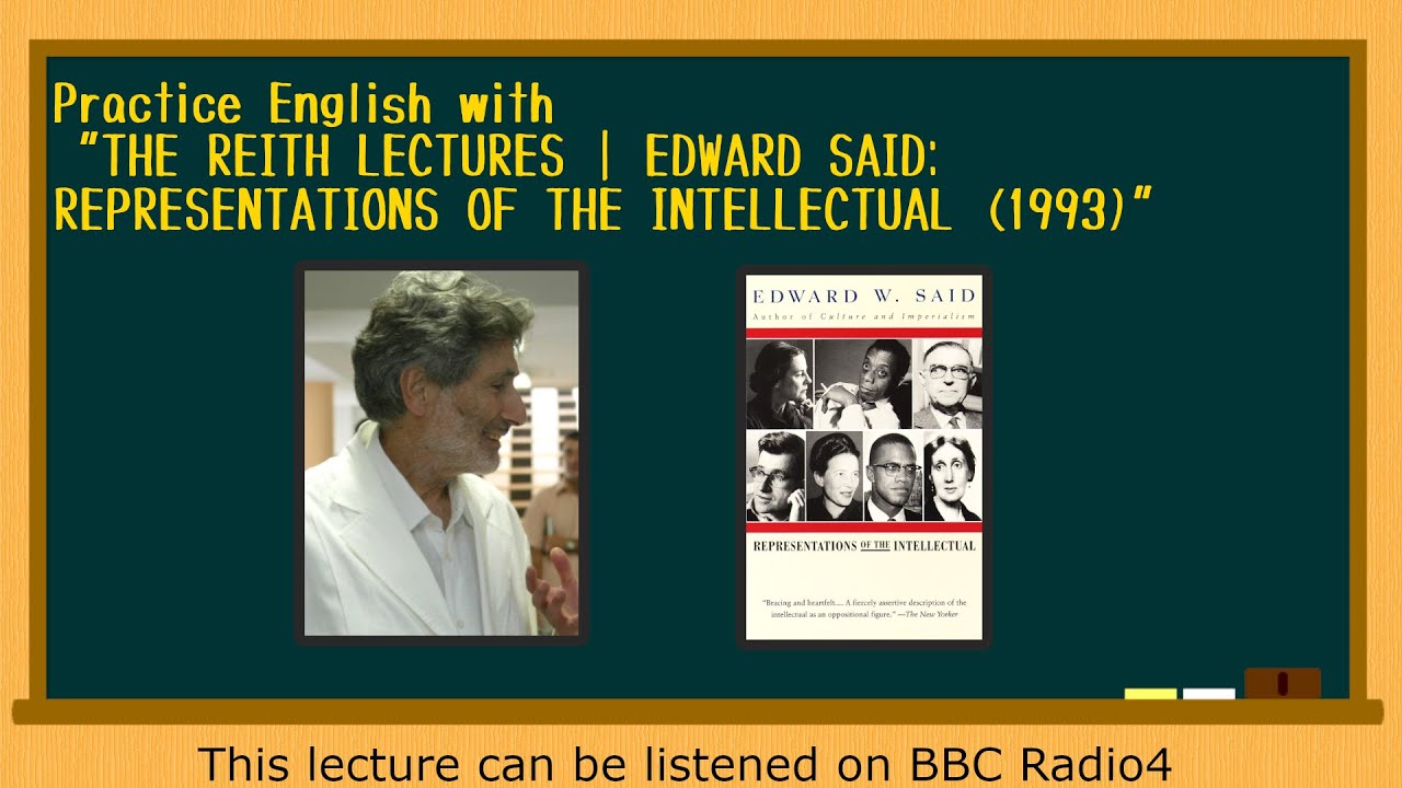 #9【English Practice】 "Represantations of the Intellectual" part1 発音練習 ...