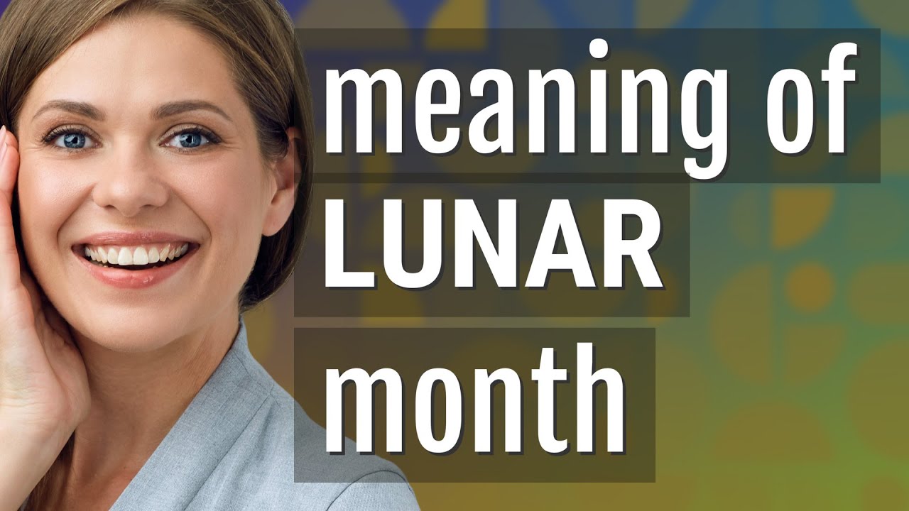 Lunar month | meaning of Lunar month - YouTube