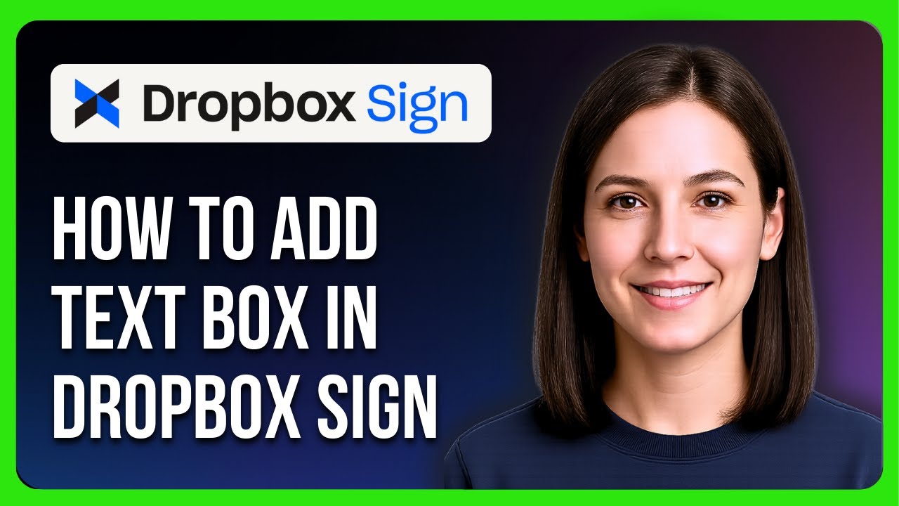How to Add Text Box in Dropbox Sign - YouTube