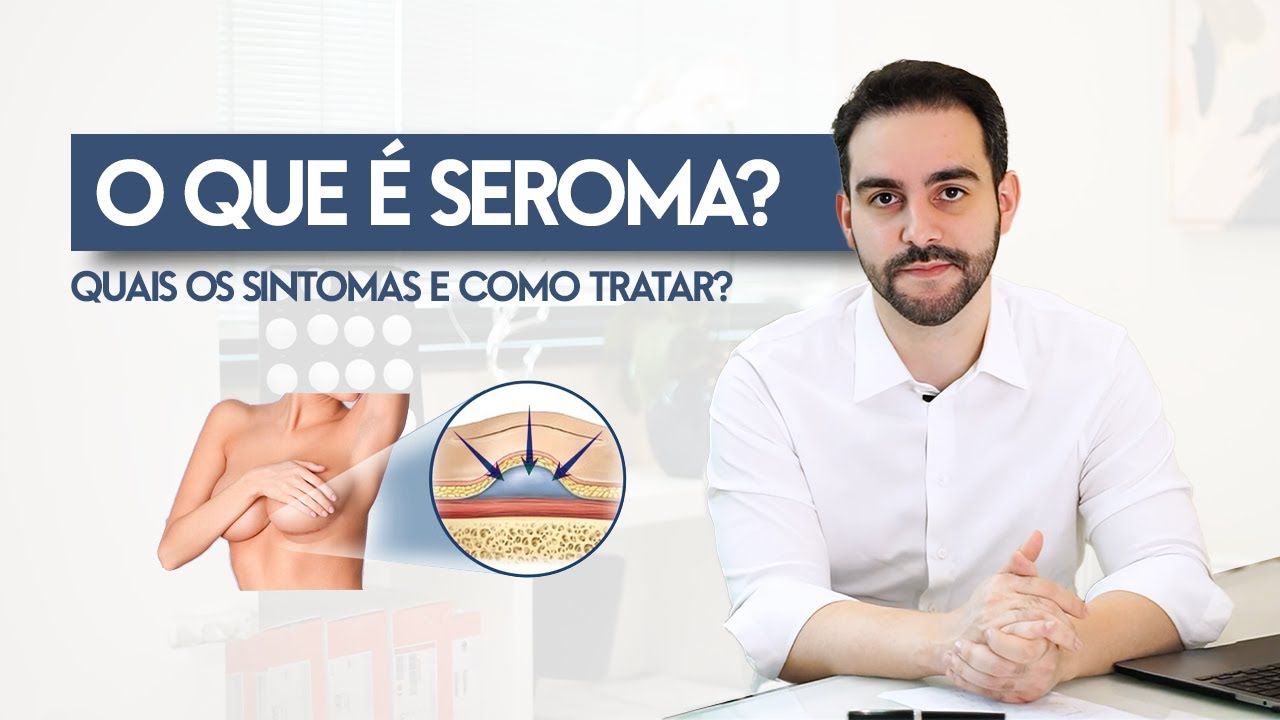 Seroma na mama: Saiba como tratar o seroma após colocar silicone - YouTube