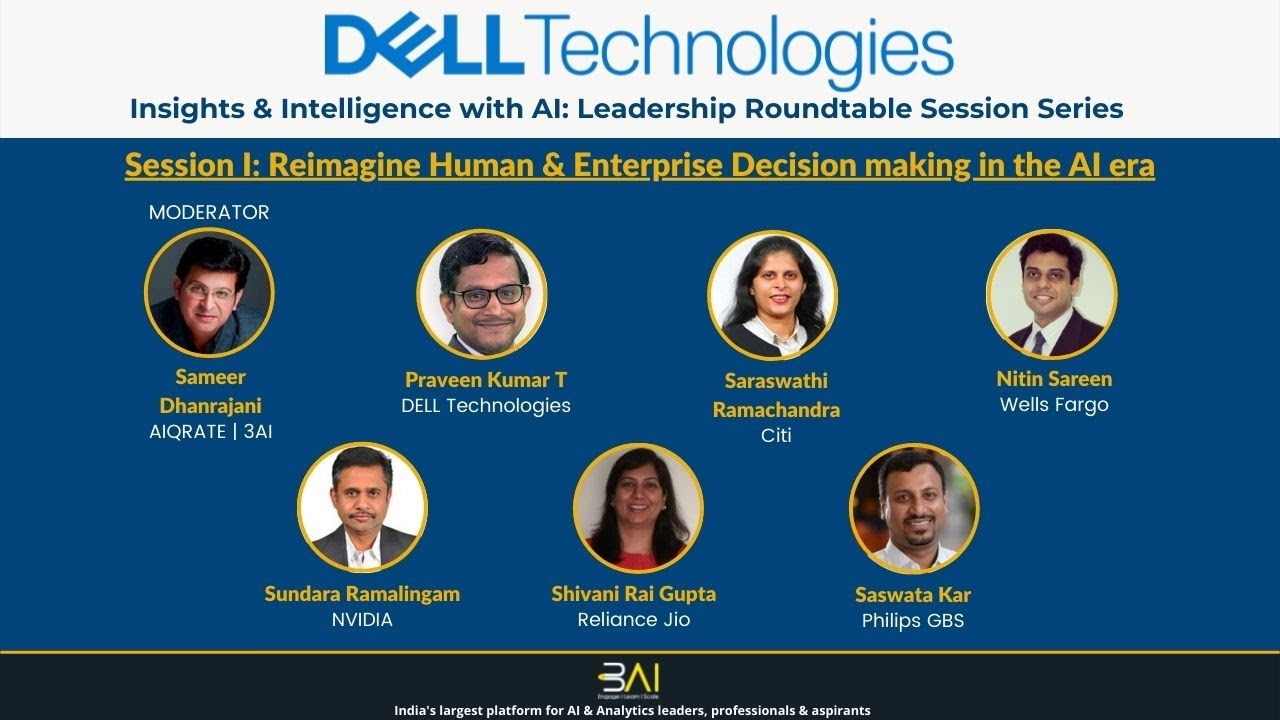 Dell Roundtable Reimagine Human & Enterprise Decision Making in the AI ...