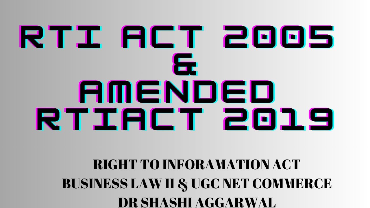 RIGHT TO INFORMATION ACT 2005 & RTI AMENDED ACT IN 2019 - YouTube