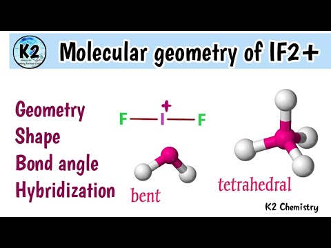 molecular geometry of IF2+ l IF2+ geometry and shape l - YouTube