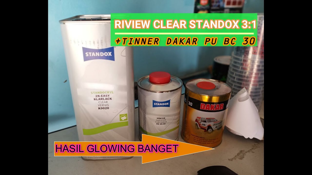 REVIEW CLEAR STANDOX 3:1 DENGAN TINNER DAKAR BC30 - YouTube