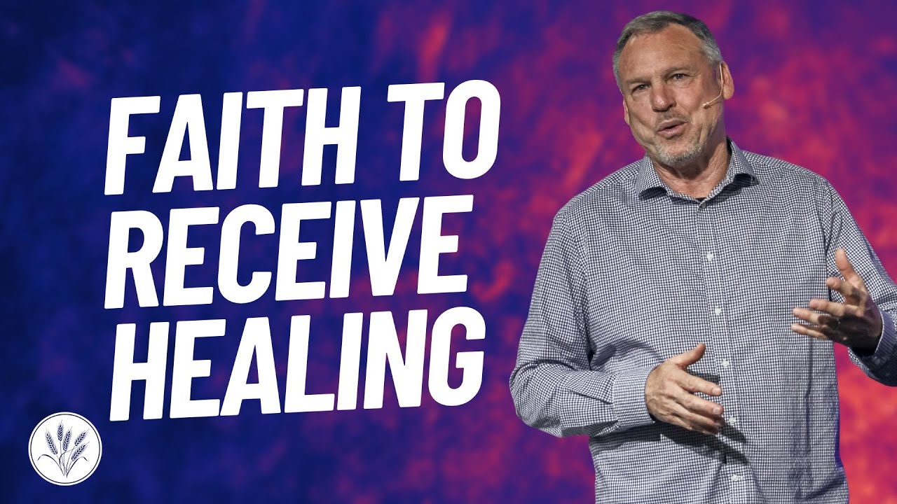 Faith to Receive Healing | Pastor Mark Butler | Harvest Bible Church ...