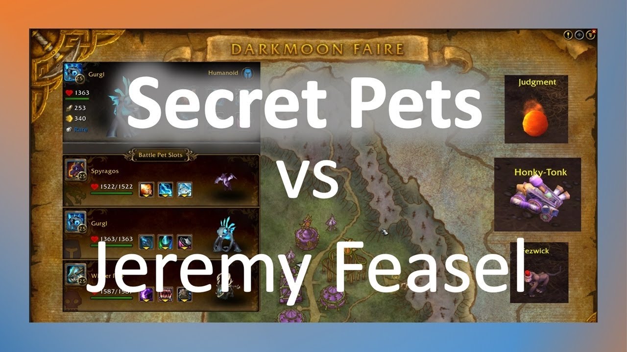 Jeremy Feasel | Secret Pets | Darkmoon Faire Pet Battles - YouTube