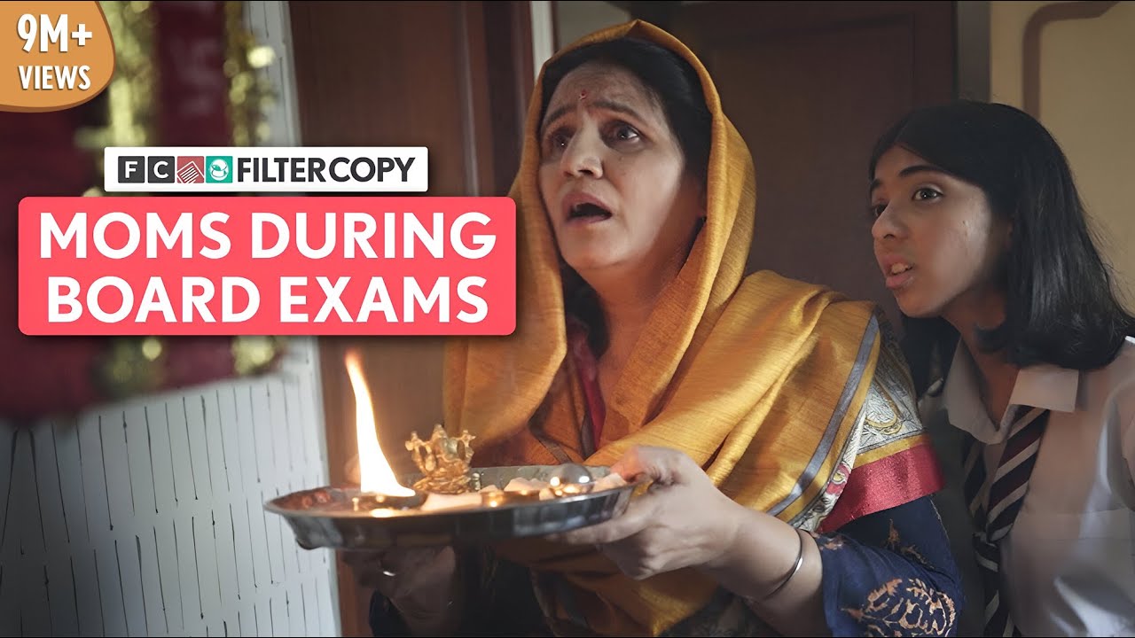 FilterCopy | Moms During Board Exams | Devishi Madaan, Kavita Wadhawan ...