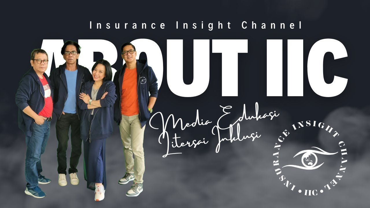 Insurance Insight Channel sebuah platform edukasi literasi asuransi ...