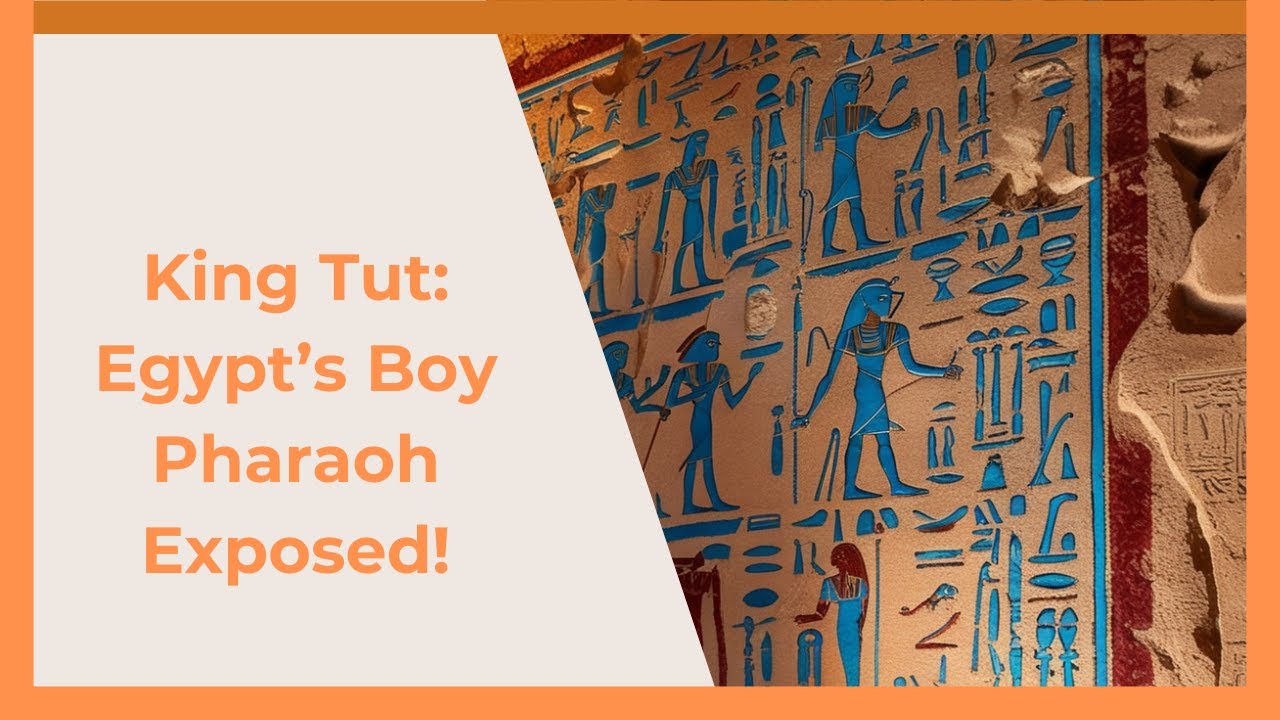 The Tale of King Tut: The Boy King - YouTube