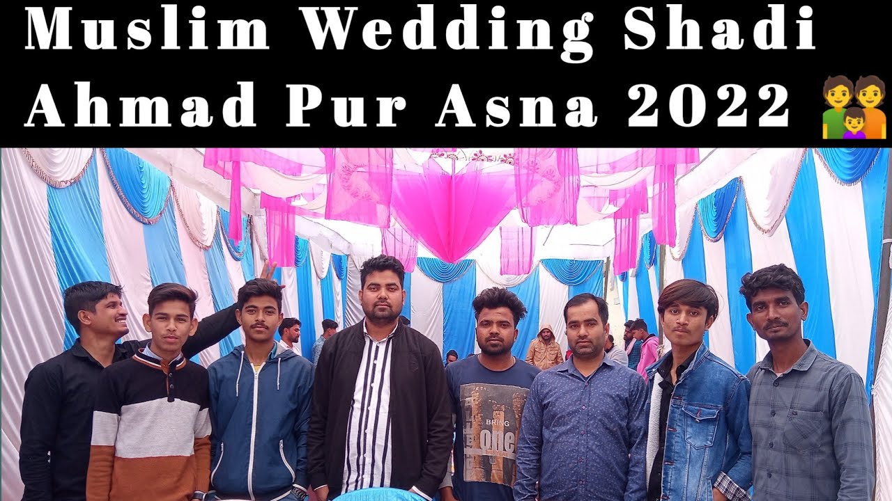 muslim Wedding muslim shaadi muslim ki shaadi video up ki shaadi ghosi ...