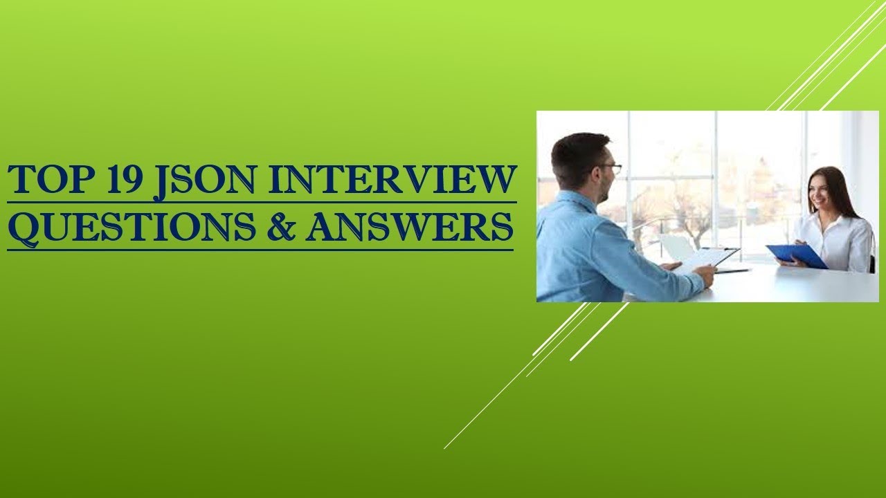 Javascript Object Notation Json Interview Questions And Answers Top 19 Qanda Json Interview