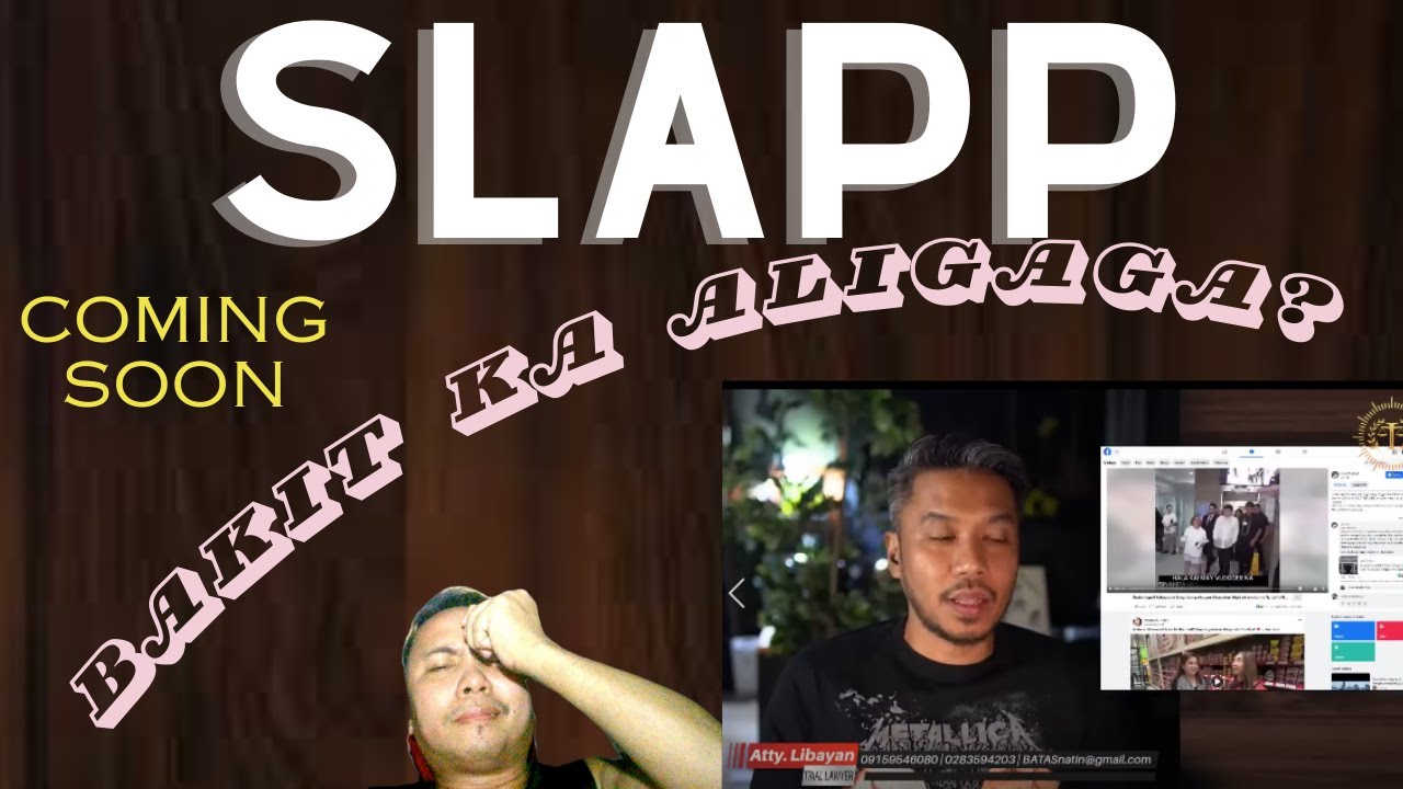 SLAPP, bakit ka aligaga?/may nagbabantay sayo! - YouTube