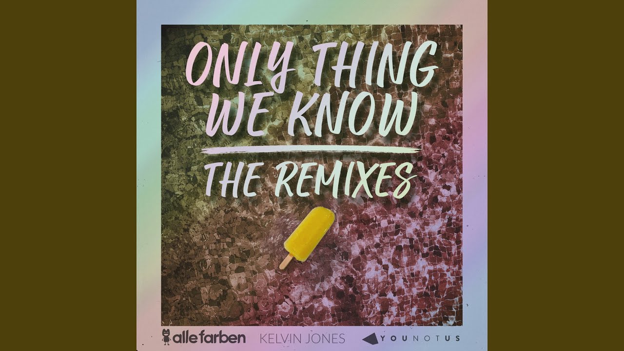 Only Thing We Know (ALIGEE Remix) - YouTube